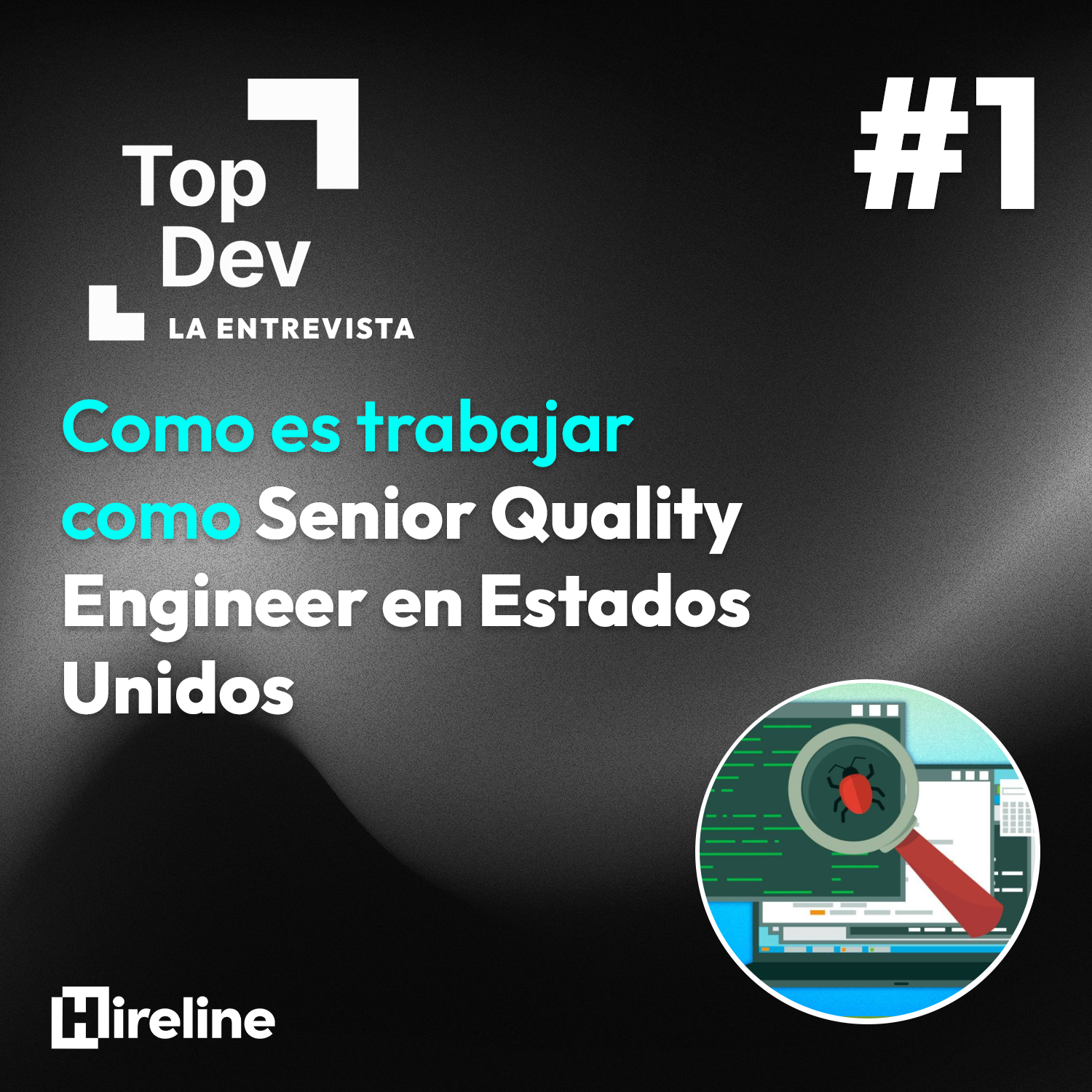 Cómo es trabajar como Senior Quality Engineer en EEUU