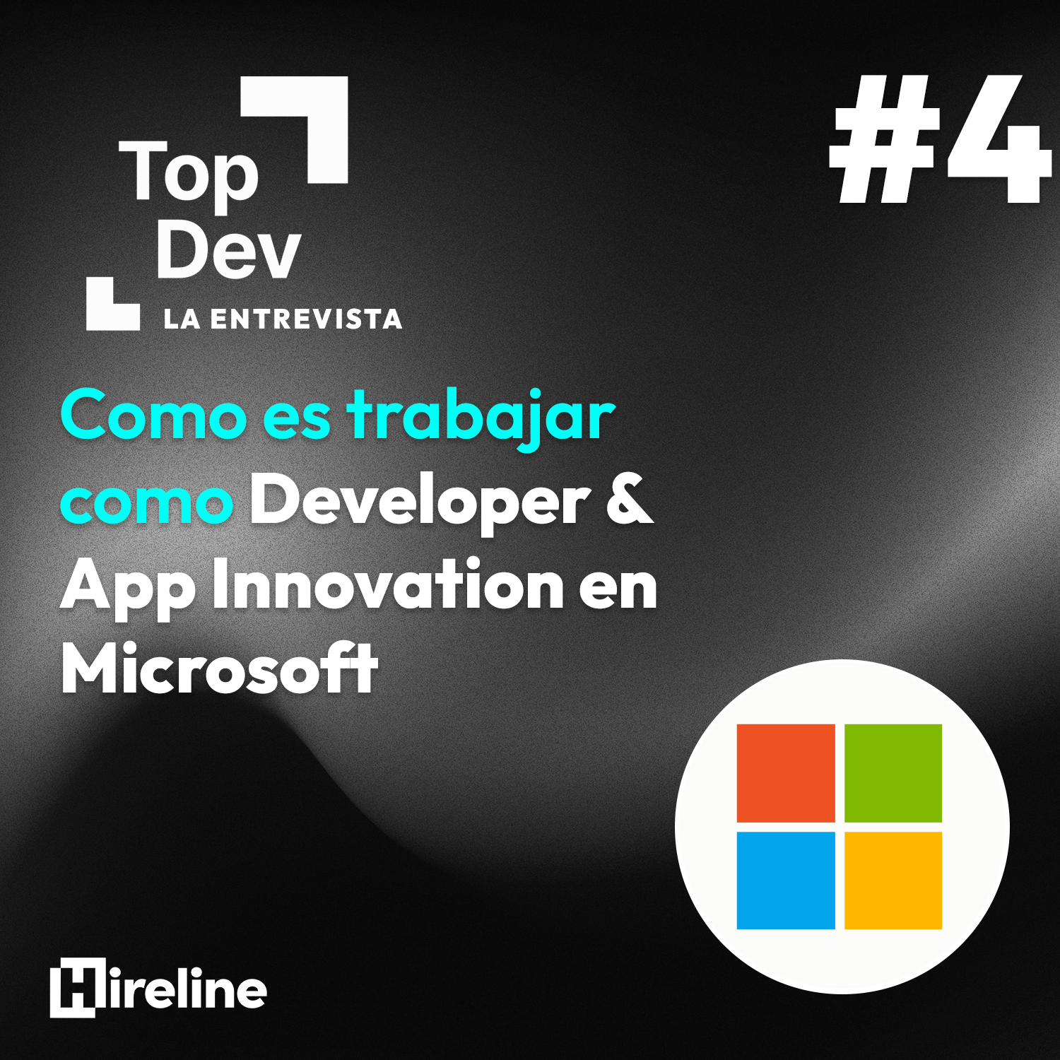 Cómo es trabajar como Developer & App Innovation en Microsoft